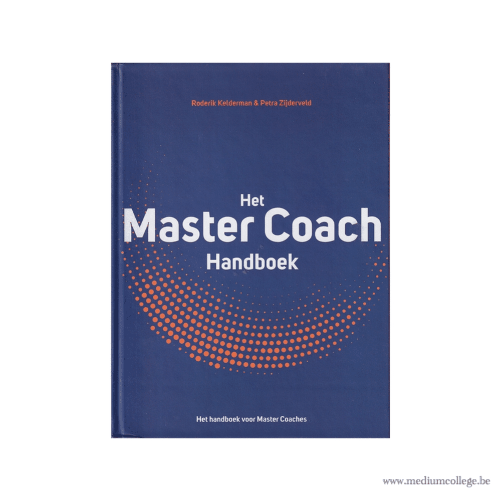 Het Master Coach Handboek - Roderik Kelderman