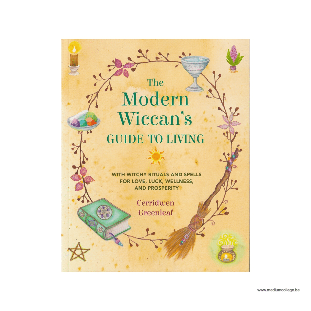 The Modern Wiccan's guide to living