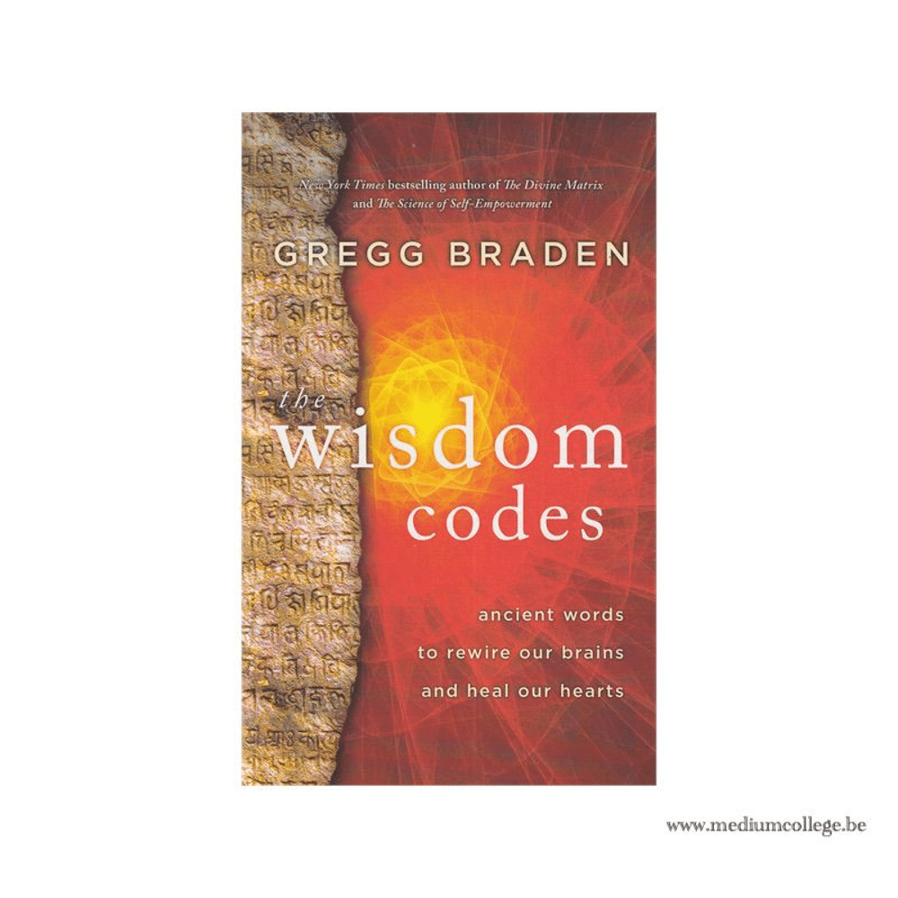 The Wisdom Codes - Gregg Baden