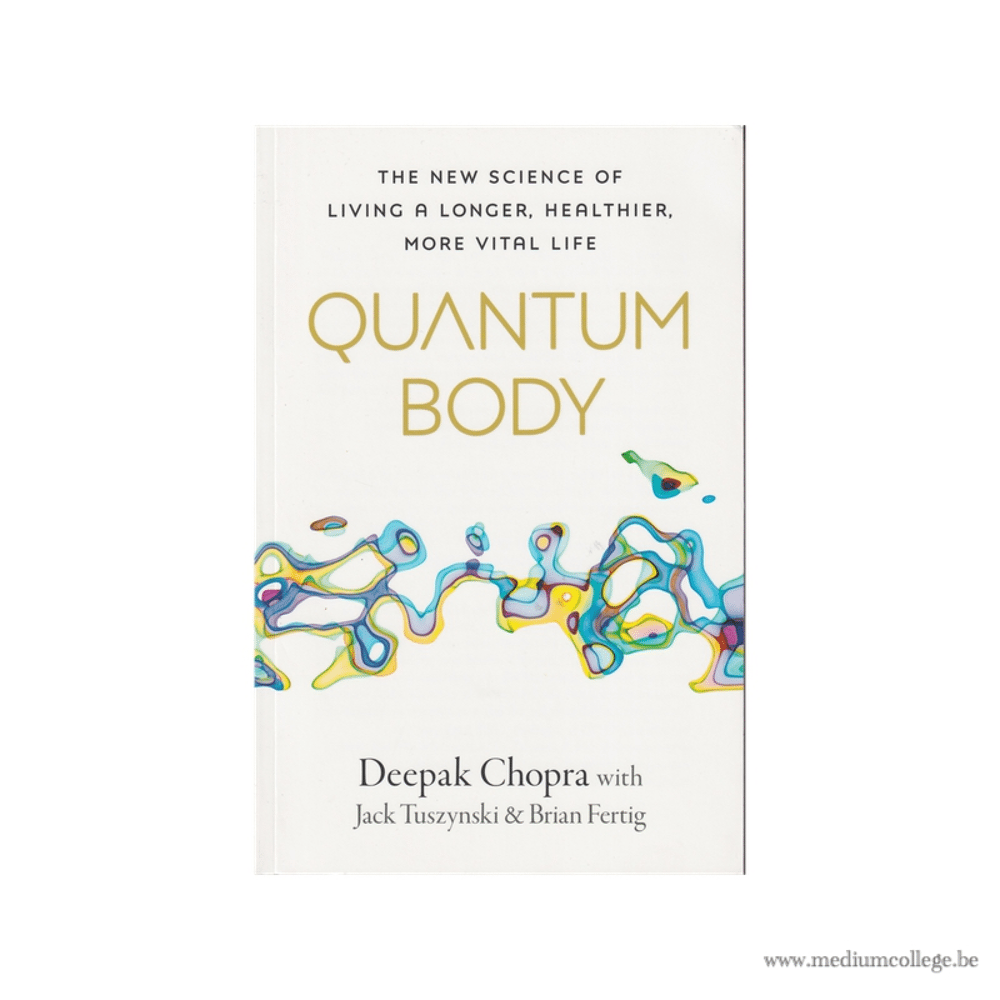 Quantum Body - Deepak Chopra
