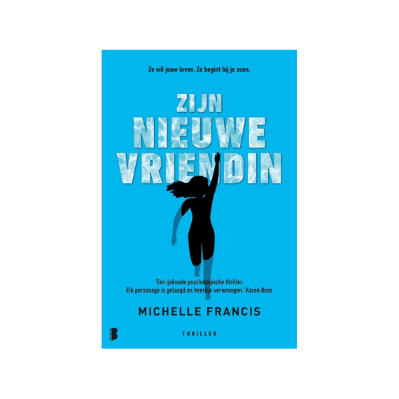 Zijn Nieuwe Vriendin | Michelle Francis Thriller