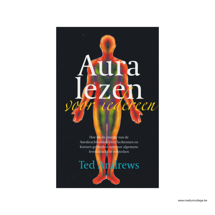 Aura Lezen voor iedereen * Ted Andrews